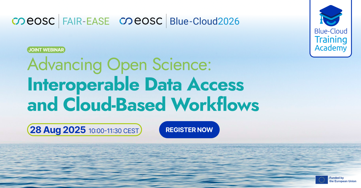 Advancing Open Science: Interoperable Data Access and Cloud-Based Workflows | Blue-Cloud 2026